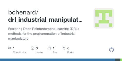 Github Bchenard Drl Industrial Manipulators Exploring Deep Reinforcement Learning Drl