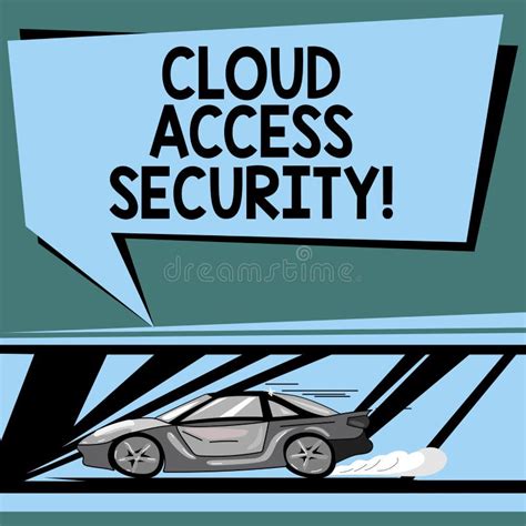Text Sign Showing Cloud Access Security Conceptual Photo Protect Cloudbased Systems Data And