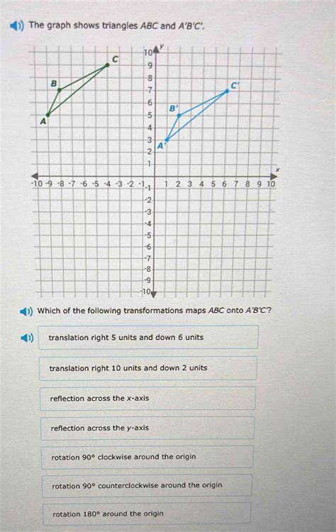 solved the graph shows triangles abc and a b c which of the