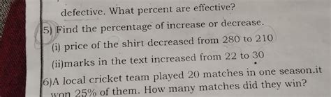 Defective What Percent Are Effective5 Find The Percentage Of Increase