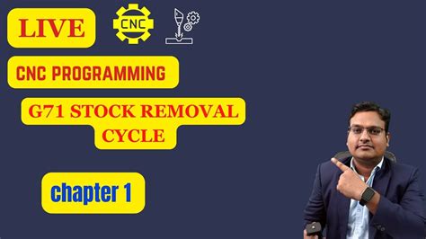 Live Cnc Programming With G71 Canned Cycle Stock Removal Cycle Youtube