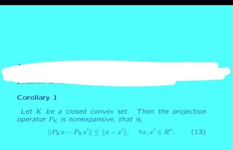 solved let k be a closed convex set then the projection