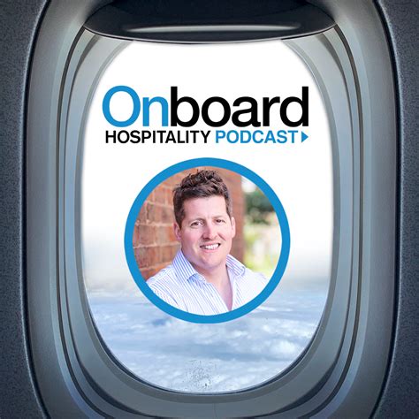 Onboard Hospitality Podcast James George Senior Strategist And Consultant Onboard Hospitality