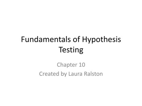 Ppt Fundamentals Of Hypothesis Testing Powerpoint Presentation Free