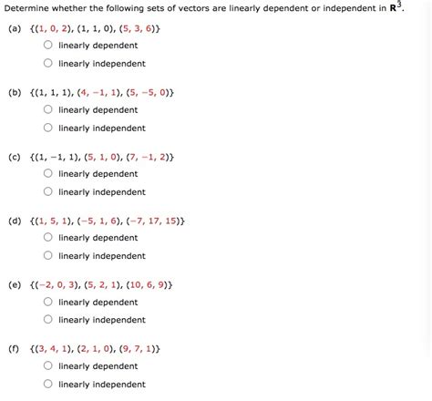 Solved Determine Whether The Following Sets Of Vectors Are