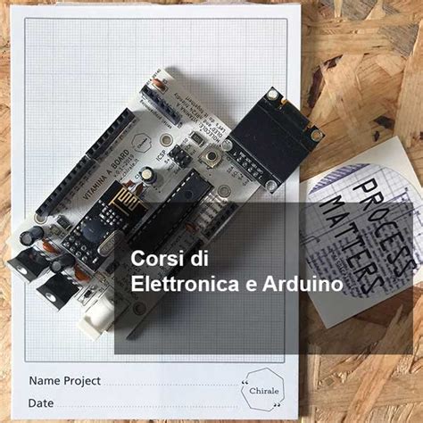 corsi di elettronica e arduino chirale