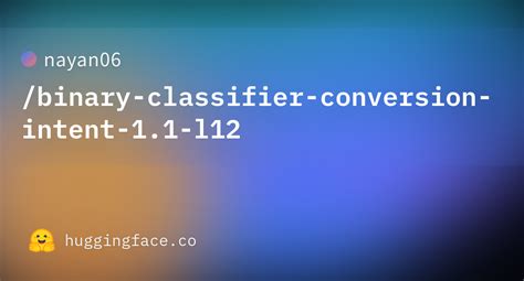 Nayan06binary Classifier Conversion Intent 11 L12 At Main