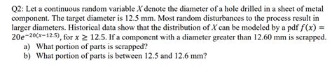 solved q2 let a continuous random variable x denote the