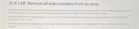 Solved 20 8 Lab Remove All Even Numbers From An Array