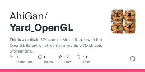 GitHub AhiGan Yard OpenGL This Is A Realistic D Scene In Visual Studio With The OpenGL
