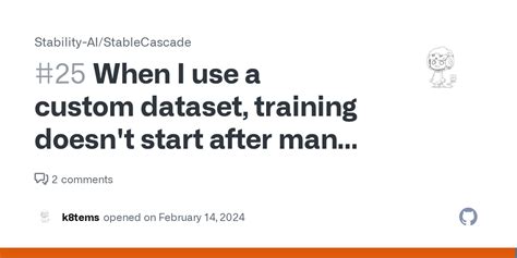 When I Use A Custom Dataset Training Doesnt Start After Many Didnt Find  Png In