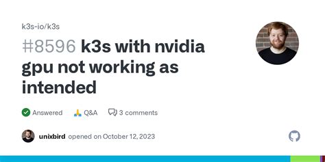 K3s With Nvidia Gpu Not Working As Intended K3s Io K3s Discussion 8596 GitHub