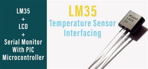 Temperature Sensor Lm35 Interfacing With Pic Microcontrollers