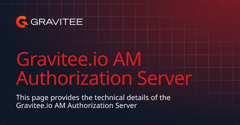 Am Authorization Server Gravitee Documentation