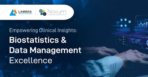 Biostatistics And Data Management Excellence Lambda Cro