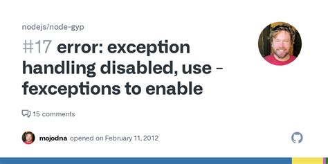 Error Exception Handling Disabled Use Fexceptions To Enable Issue Nodejs Node Gyp