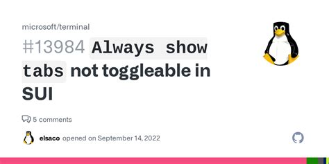 `always Show Tabs` Not Toggleable In Sui · Issue 13984 · Microsoft Terminal · Github