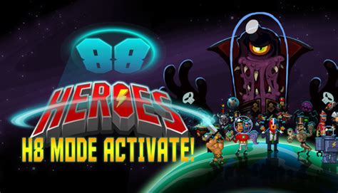 Save 60 On 88 Heroes H8 Mode Activated On Steam