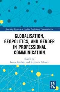 Globalisation Geopolitics and Gender in Professional Communication Språk Lingvistik