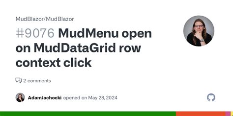 mudmenu open on muddatagrid row context click · issue 9076 · mudblazor mudblazor · github