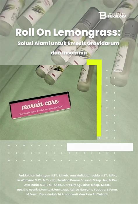 Roll On Lemongrass Solusi Alami Untuk Emesis Gravidarum Dan Insomnia Bukuloka