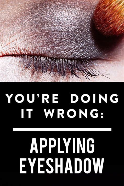 How To Apply Eyeshadow The Right Way How To Apply Eyeshadow Eyeshadow Makeup