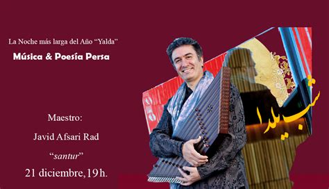 Concierto Del Maestro Javid En La Noche Más Larga Del Año Yalda