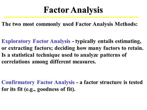 34 Factor Analysis The Two Most Commonly Used Factor Analysis Methods
