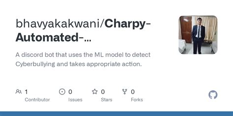 Github Bhavyakakwani Charpy Automated Cyberbullying Detection System A Discord That Uses