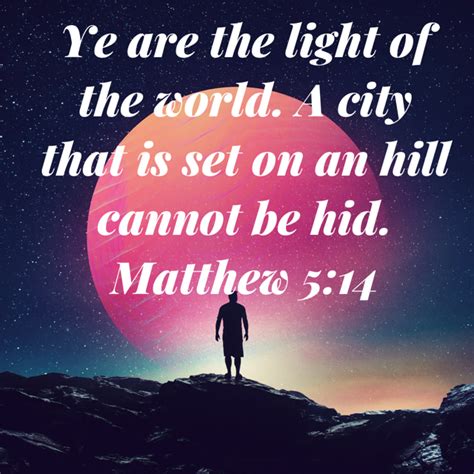 Matthew 5 14 Ye Are The Light Of The World A City That Is Set On An
