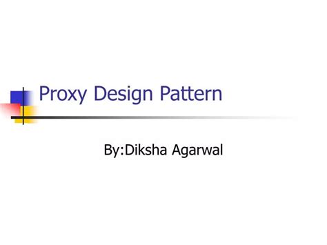 Ppt Proxy Design Pattern Powerpoint Presentation Free Download Id1399813