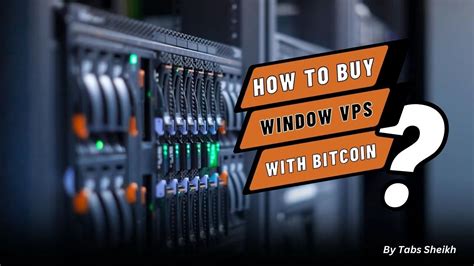 How To Buy Window Vps With Bitcoin