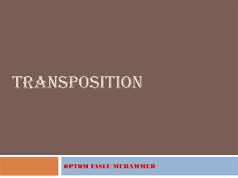 Simple And Toric Transposition Pptx