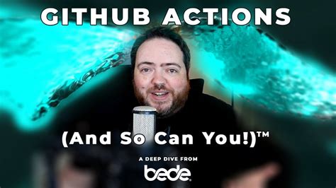 A Deep Dive Into Github Actions Youtube