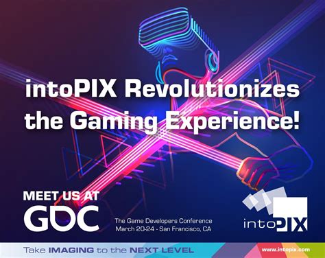 Intopix Revolutionizes The Gaming Experience At Gdc 2023 Image Quality Beyond Reality Intopix