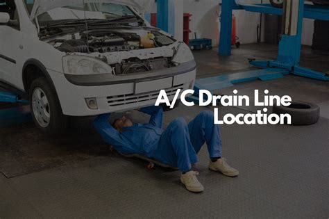 Where Is The A C Evaporator Drain Located In The Garage With CarParts Com