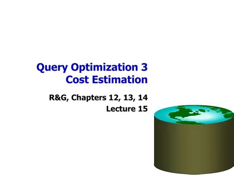 Ppt Query Optimization And Cost Estimation In Randg Chapters 12 14