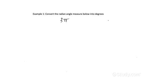 How To Convert Angle Measure Radians To Degrees Geometry Study
