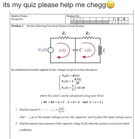 Solved Its My Quiz Please Help Me Chegg Problem For The Chegg