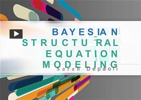 Pdf ️download ️ Bayesian Structural Equation Modeling Methodology In