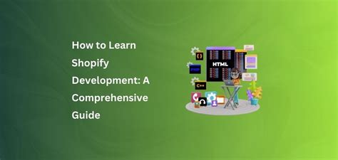 How To Learn Shopify Development A Comprehensive Guide Store Ninja