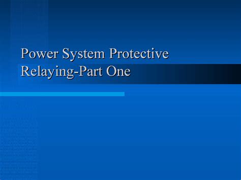 Download Free Power System Protective Relaying Part One Pdf Online 2021