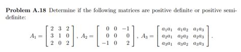 Solved Problem A Determine If The Following Matrices Are Chegg