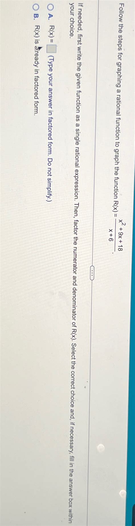 Solved Follow The Steps For Graphing A Rational Function To
