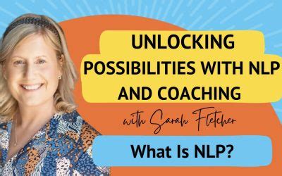 What Is NLP Unlocking Possibilities