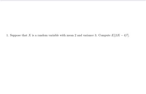 Solved Suppose That X Is A Random Variable With Mean Chegg