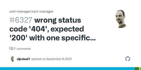 Wrong Status Code 404 Expected 200 With One Specific Ingress · Issue 6327 · Cert Manager
