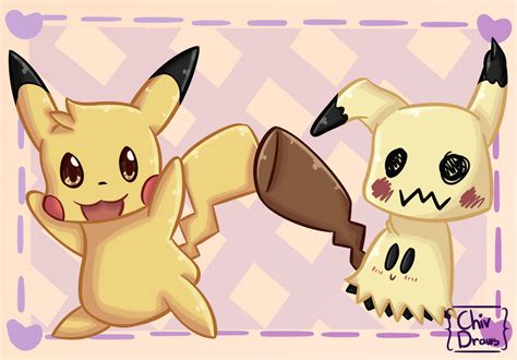 Mimikyu And Pikachu By Chivdraws On Deviantart