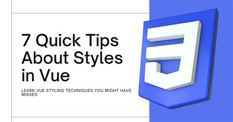 7 quick tips about vue styles you might didn t know by fotis