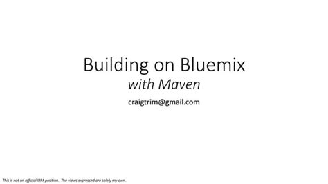 ibm bluemix building a project with maven ppt